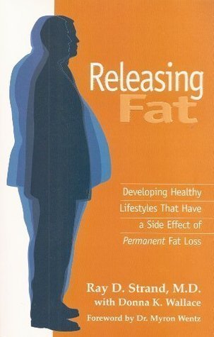 Releasing Fat: Developing Healthy Lifestyles That Have a Side Effect of ...