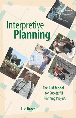 Interpretive Planning by Lisa Brochu | Goodreads