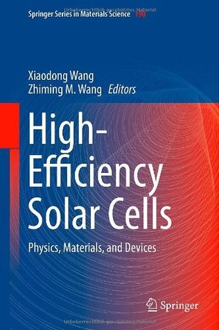 High-Efficiency Solar Cells: Physics, Materials, and Devices by ...