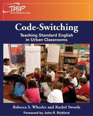 Code-Switching: Teaching Standard English in Urban Classrooms (Theory ...