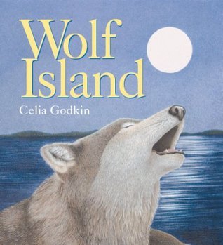 Wolf Island by Celia Godkin | Goodreads
