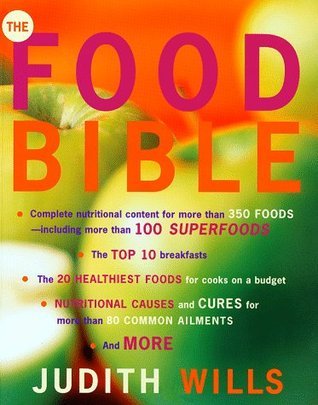 The Food Bible by Judith Wills | Goodreads