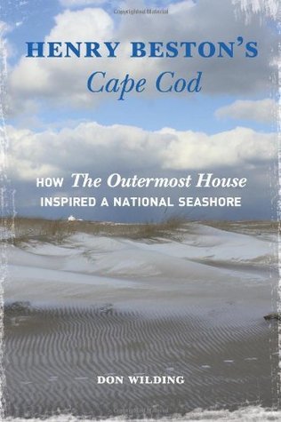 Henry Beston's Cape Cod: How "The Outermost House" Inspired a National ...