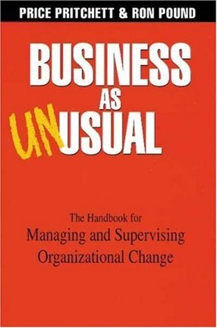 Business As Unusual: The Handbook for Leading and Managing ...