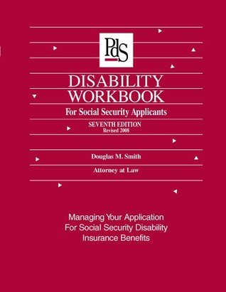 Disability Workbook for Social Security Applicants 7th Edition 2008 by ...