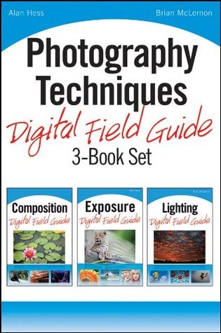 Photography Techniques Digital Field Guide 3-Book Set by Alan Hess ...