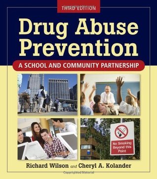 Drug Abuse Prevention: . by Richard Wilson | Goodreads