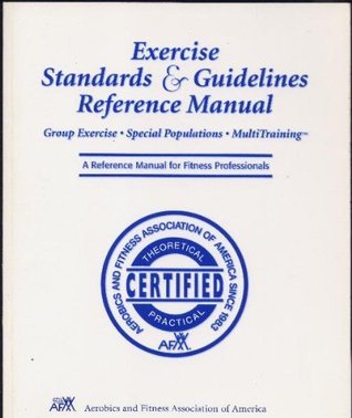 Exercise Standards and Guidelines a Reference Manual for Fitness ...