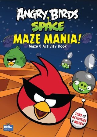 Angry Birds Space Mazes-Maze Mania by Modern Publishing | Goodreads