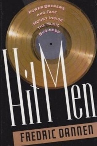 Hit Men by Fredric Dannen | Goodreads