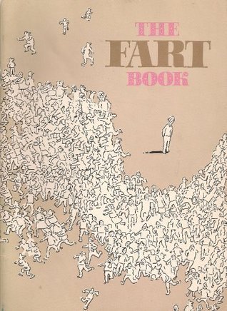 The Fart Book by Donald Wetzel | Goodreads