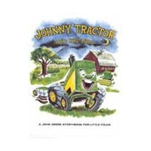 Johnny Tractor and His Pals by Louise Price Bell | Goodreads