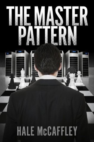 The Master Pattern by Hale McCaffley | Goodreads