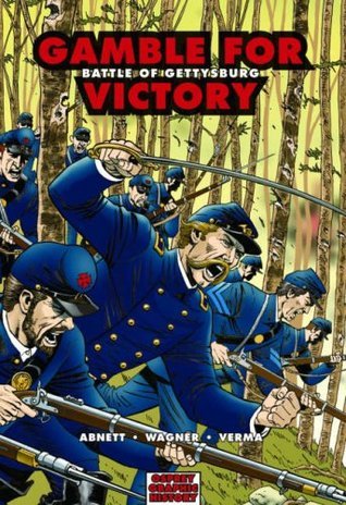 Gamble for Victory: Battle of Gettysburg by Dan Abnett | Goodreads