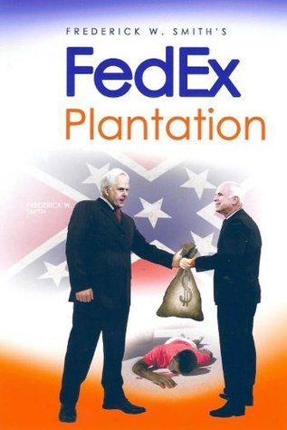 FRED SMITH'S FEDEX PLANTATION (1) by Gary Rullo | Goodreads