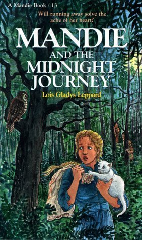 Mandie and the Midnight Journey (Mandie, #13) by Lois Gladys Leppard ...