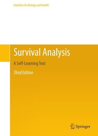 Survival Analysis: A Self-Learning Text, Third Edition by David G ...