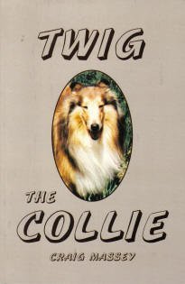 Twig the Collie by Craig Massey | Goodreads