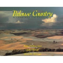 Palouse Country a Land and Its People by Richard D. Scheuerman | Goodreads