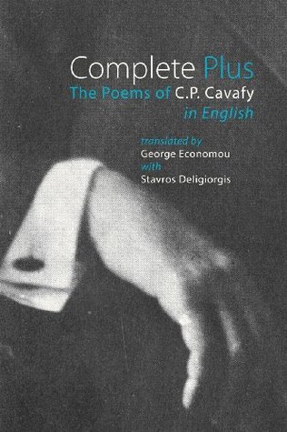 Complete Plus: The Poems of C.P. Cavafy in English by Constantinos P ...