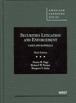 Securities Litigation and Enforcement by Donna M. Nagy | Goodreads