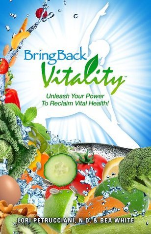 Bring Back Vitality: Unleash Your Power to Reclaim Vital Health! by ...
