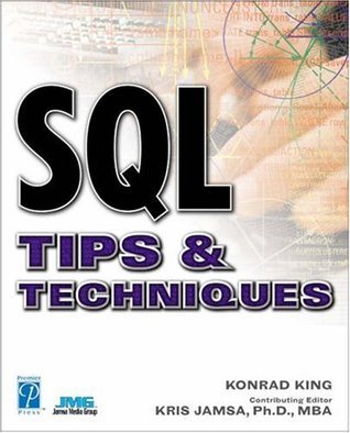 SQL Tips & Techniques by Konrad King | Goodreads