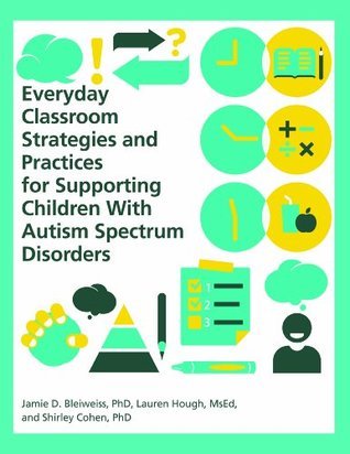 Everyday Classroom Strategies and Practices for Supporting Children ...