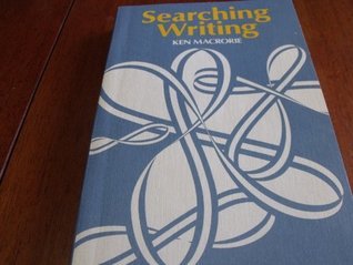 Searching writing: A contextbook by Ken Macrorie | Goodreads