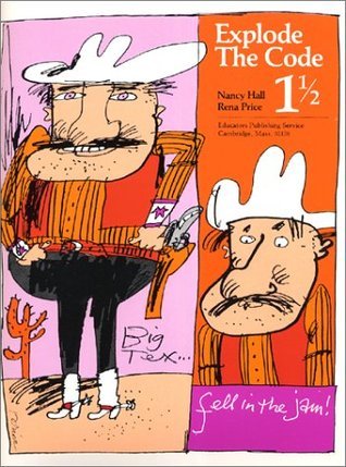 Explode the Code 1 1/2 by Nancy Hall | Goodreads