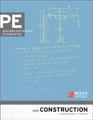 PE Civil: Construction Sample Questions and Solutions by National ...