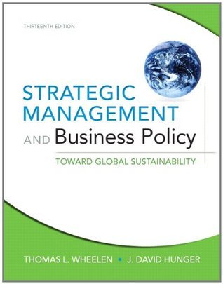 Strategic Management and Business Policy: Toward Global Sustainability ...