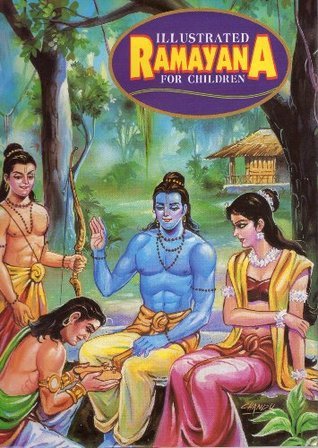 Illustrated Ramayana for Children by India Epic | Goodreads