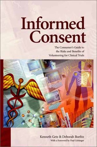 Informed Consent: A Guide to the Risks and Benefits of Volunteering for ...