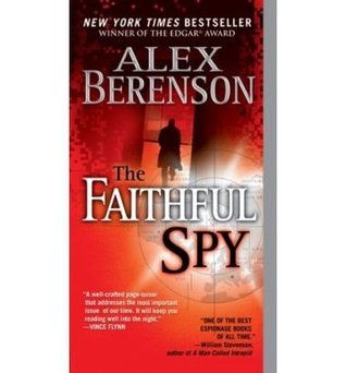 The Faithful Spy by Alex Berenson | Goodreads