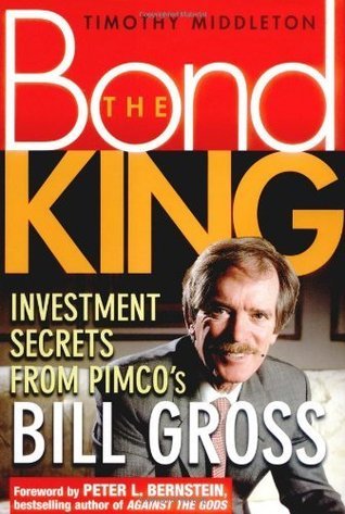Investment Secrets from PIMCO's Bill Gross by Timothy Middleton | Goodreads