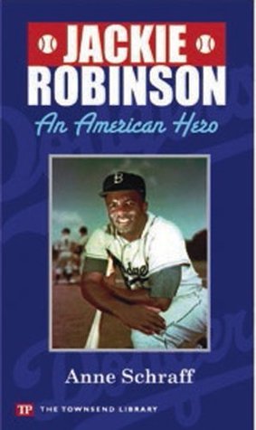 Jackie Robinson: An American Hero by Anne E. Schraff | Goodreads