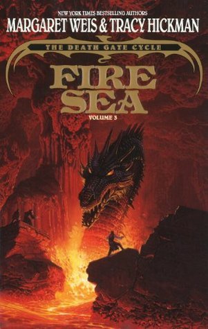 Death Gate Cycle 3: Fire-Sea by Margaret Weis | Goodreads