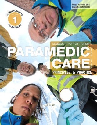 Paramedic Care: Principles & Practice, Volume 1: Introduction to ...