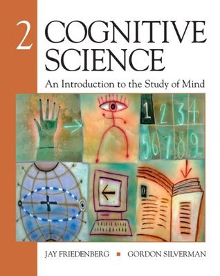 Cognitive Science: An Introduction to the Study of Mind by Jay D ...