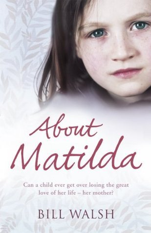About Matilda by Bill Walsh | Goodreads
