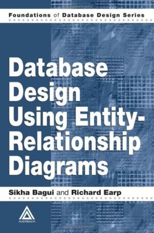 Database Design Using Entity-Relationship Diagrams by Richard Earp ...