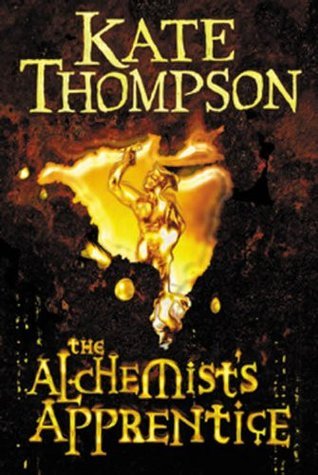 The Alchemist's Apprentice by Kate Thompson | Goodreads