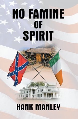 No Famine of Spirit by Hank Manley | Goodreads