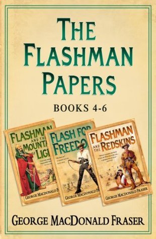 Flashman Papers 3-Book Collection 2: Flashman and the Mountain of Light ...