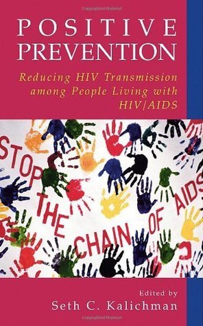 Positive Prevention: Reducing HIV Transmission among People Living with ...