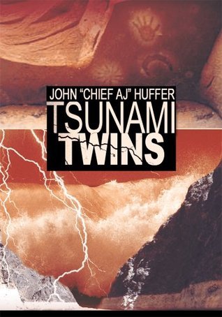 Tsunami Twins by John Huffer | Goodreads