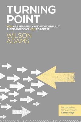Turning Point by Wilson Adams | Goodreads