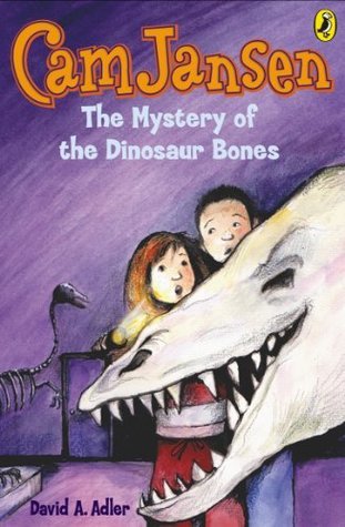 Cam Jansen and the Mystery of the Dinosaur Bones by David A. Adler ...