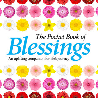 The Pocket Book of Blessings by Anne Moreland | Goodreads